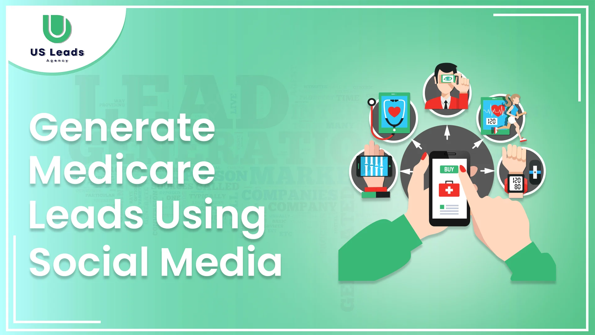 How To Generate Medicare Leads Using Social Media In 2024?