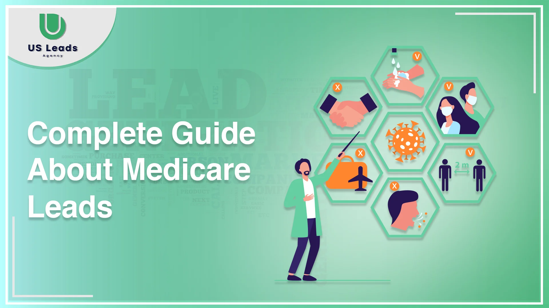 What Are Medicare Leads? A Complete Guide For Agents 2024